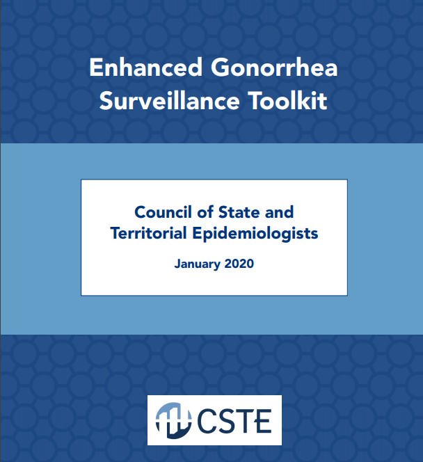 CSTE Enhanced Gonorrhea Surveillance Toolkit
