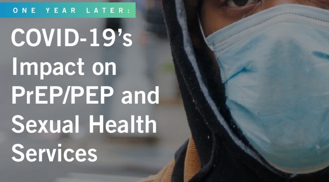 COVID-19’s Impact on PrEP/PEP and Sexual Health Services