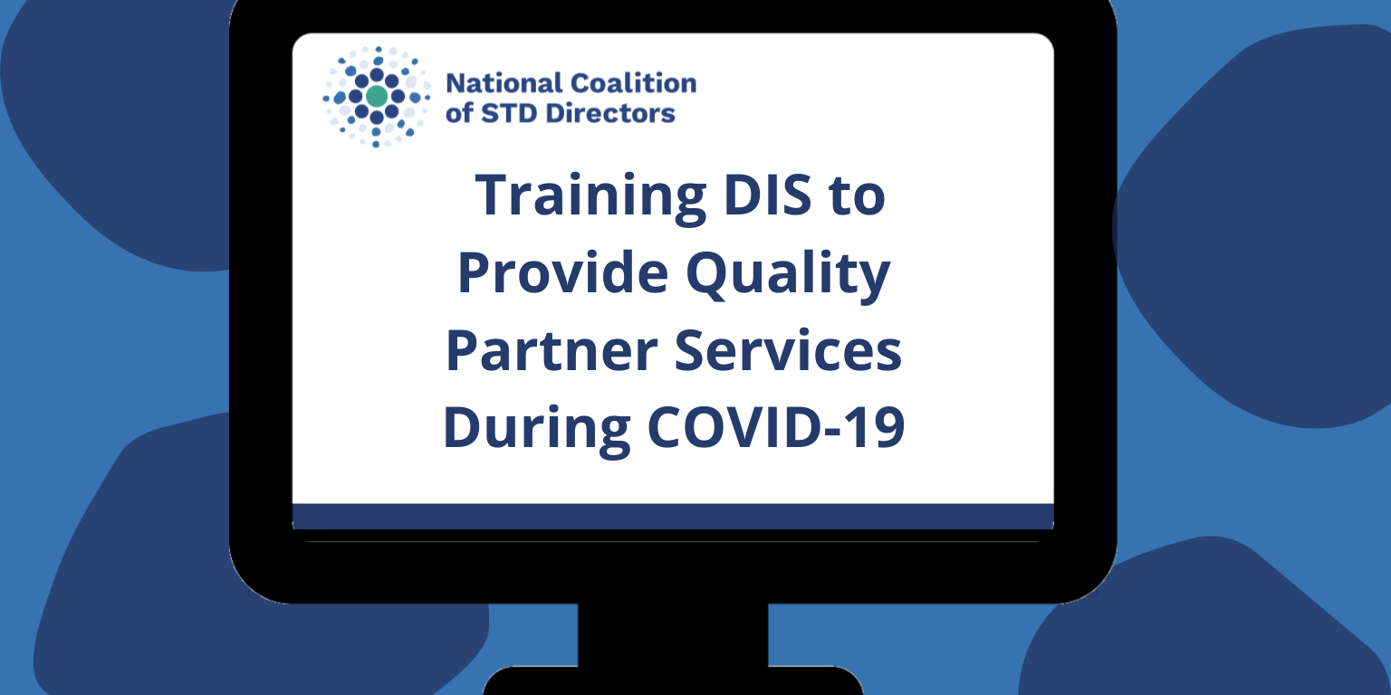 Training DIS to Provide Quality Partner Services During COVID-19